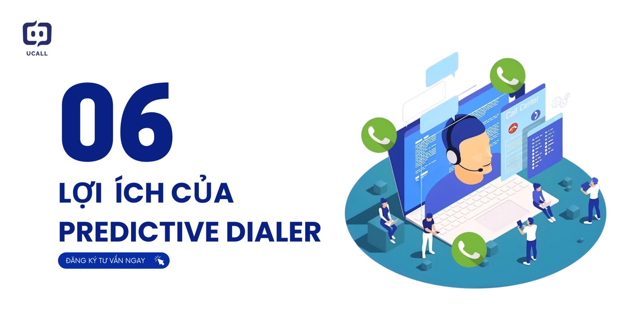 Predictive Dialer: 6 bước tạo chiến dịch tiếp thị quay số Predictive ...