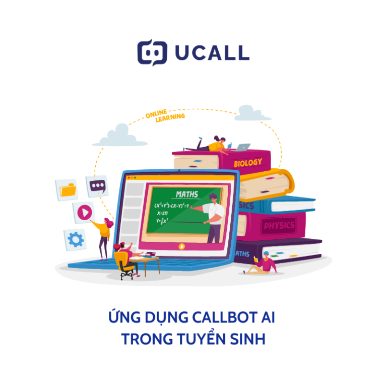 UCALL Blog - Giải Pháp Callbot AI Auto Call